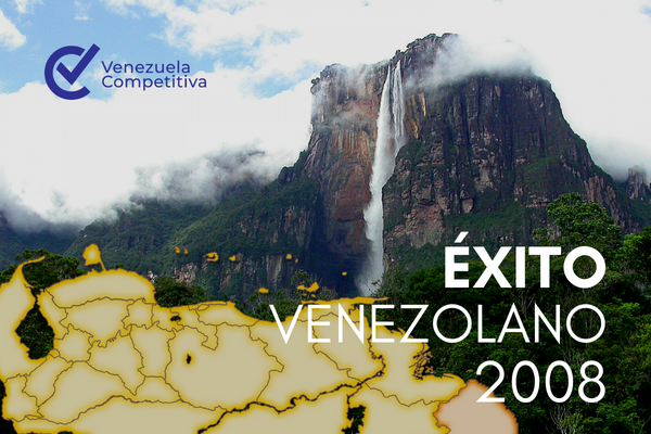 Casos de Éxito – 2008 – Venezuela Competitiva