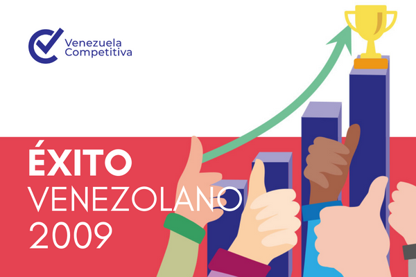 Casos de Éxito – 2009 – Venezuela Competitiva